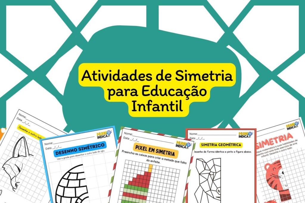 20 Atividades de Simetria para Educação Infantil para Imprimir