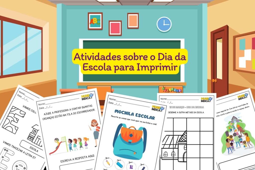 15 Atividades sobre o Dia da Escola para Imprimir